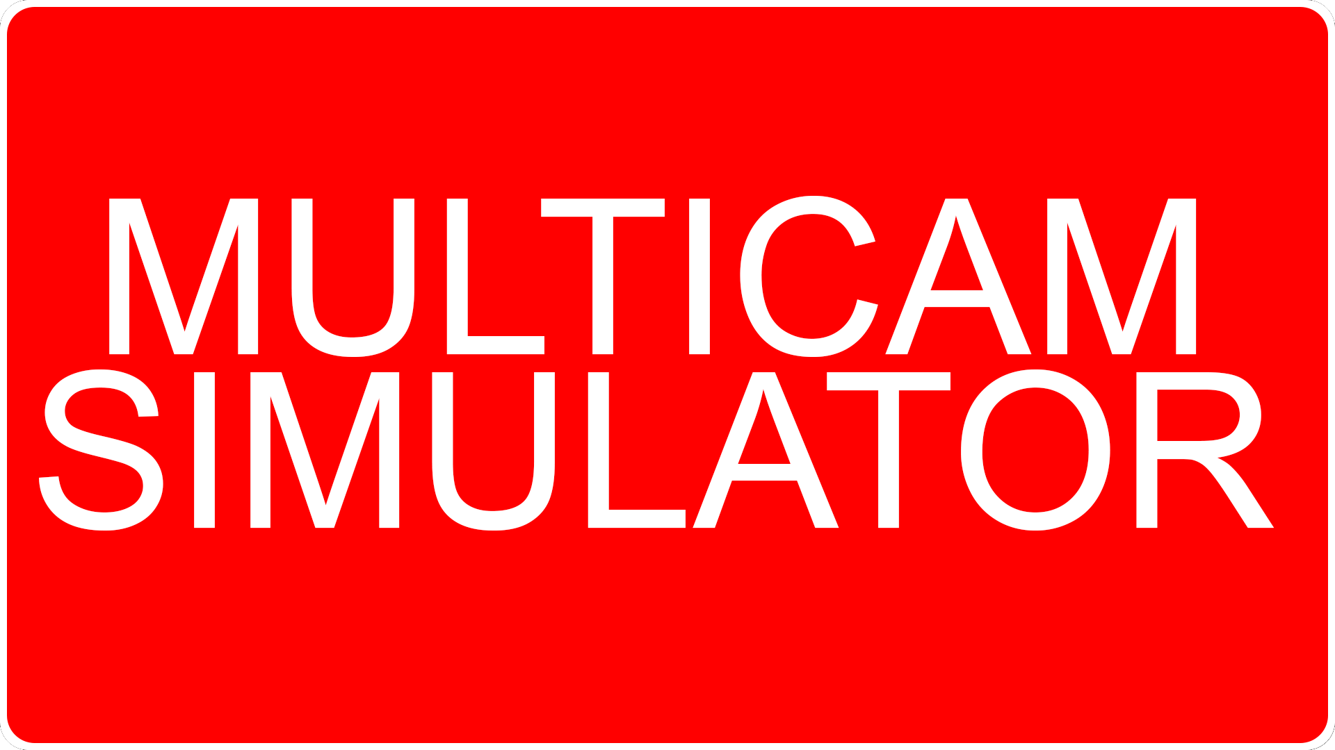 Multicam Simulator